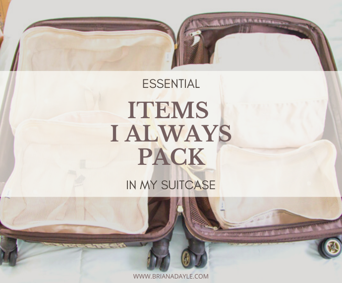 Essential Items I Always Pack in My Suitcase